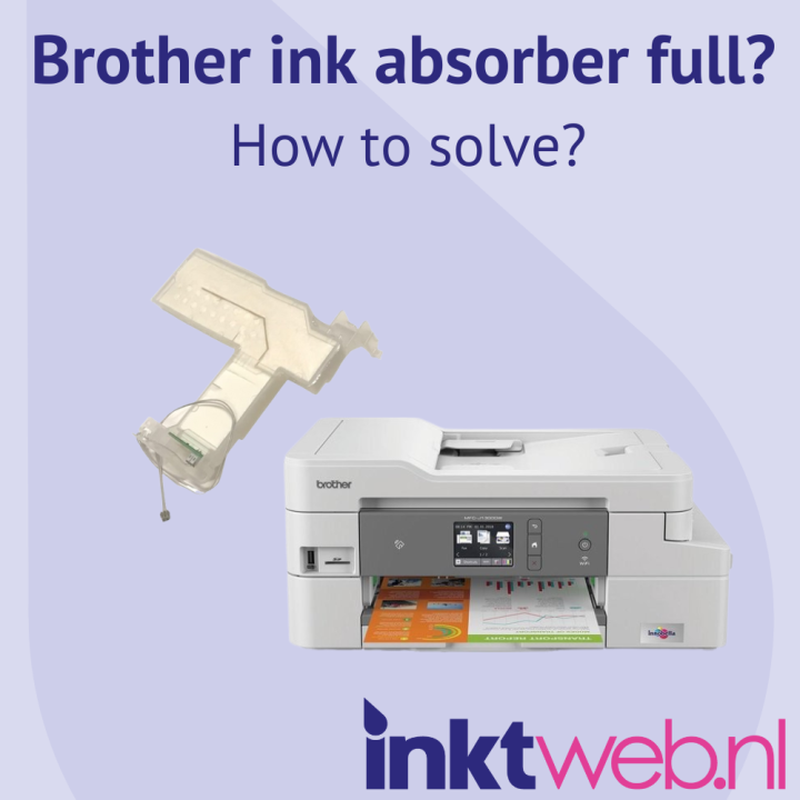 Brother inktabsorbeerder vol - Hoe oplossen? - Inktweb.nl Blog